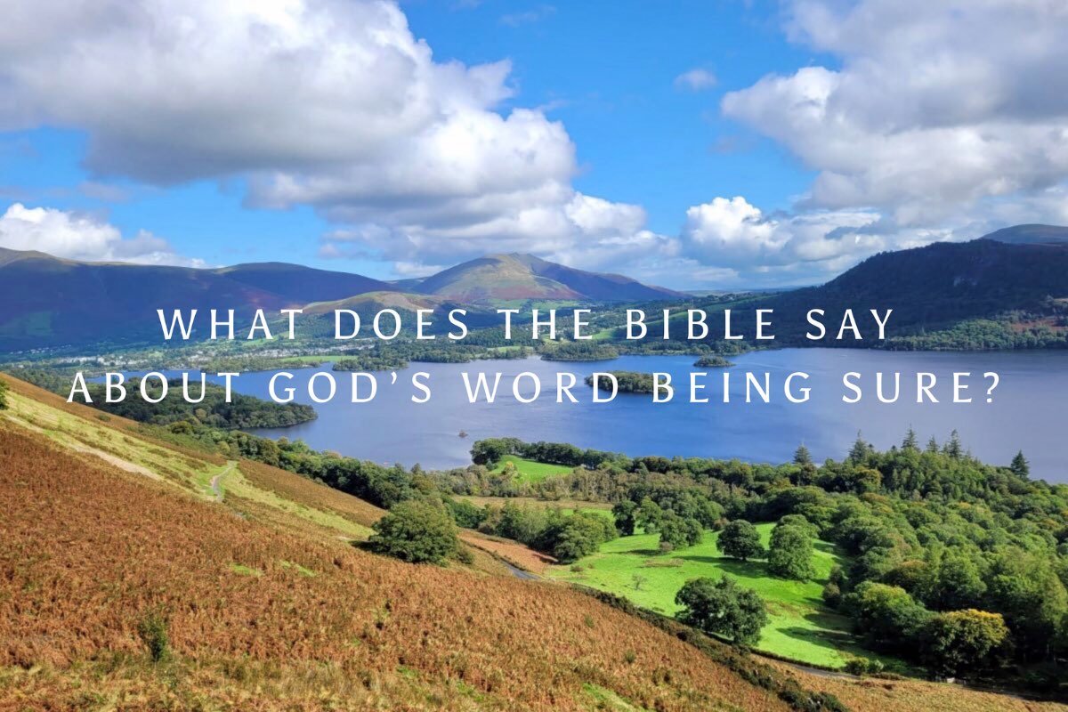What does the Bible say About God's Word Being Sure? - Salt Blog